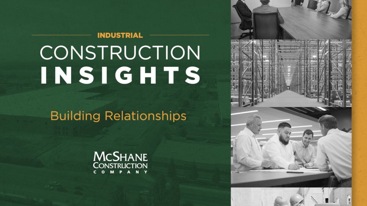 Building Relationships | McShane Construction
